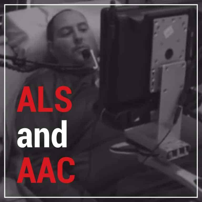 ALS and AAC - Augmentative and Alternative Communication